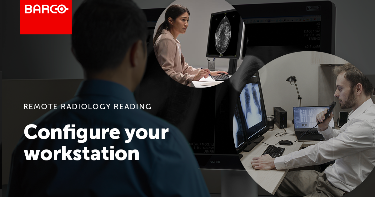 Barco: What kind of remote reading workstation is right for you?